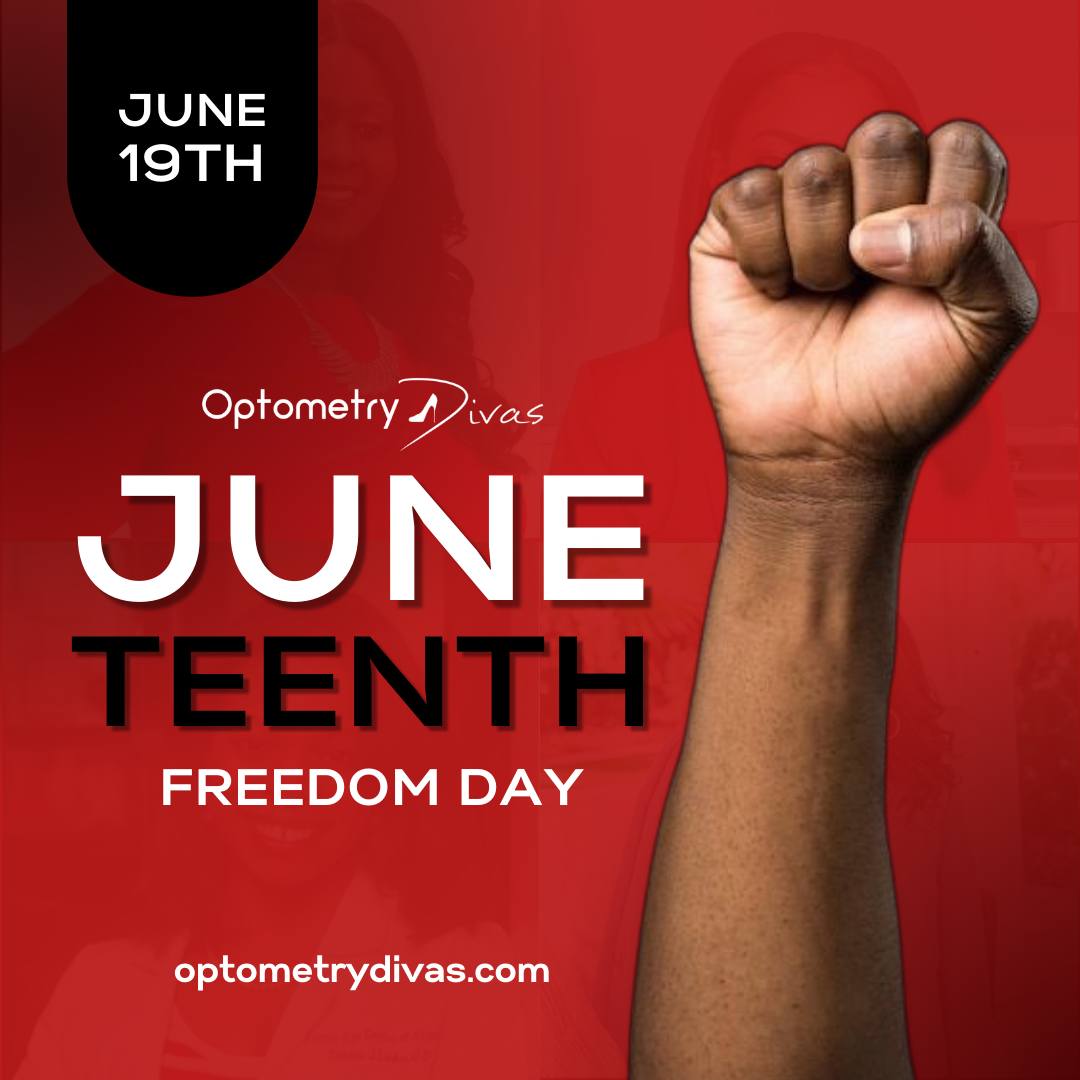 Happy Juneteenth! - Optometry Divas Happy Juneteenth! - Optometry Divas